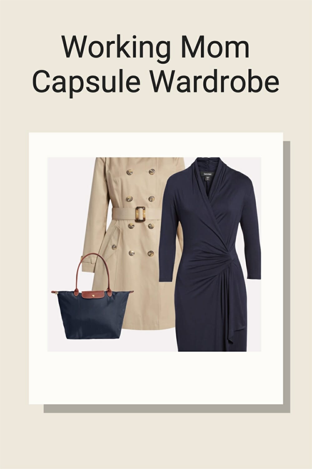 A Capsule Wardrobe For A Working Mom - Capsule Closet Stylist
